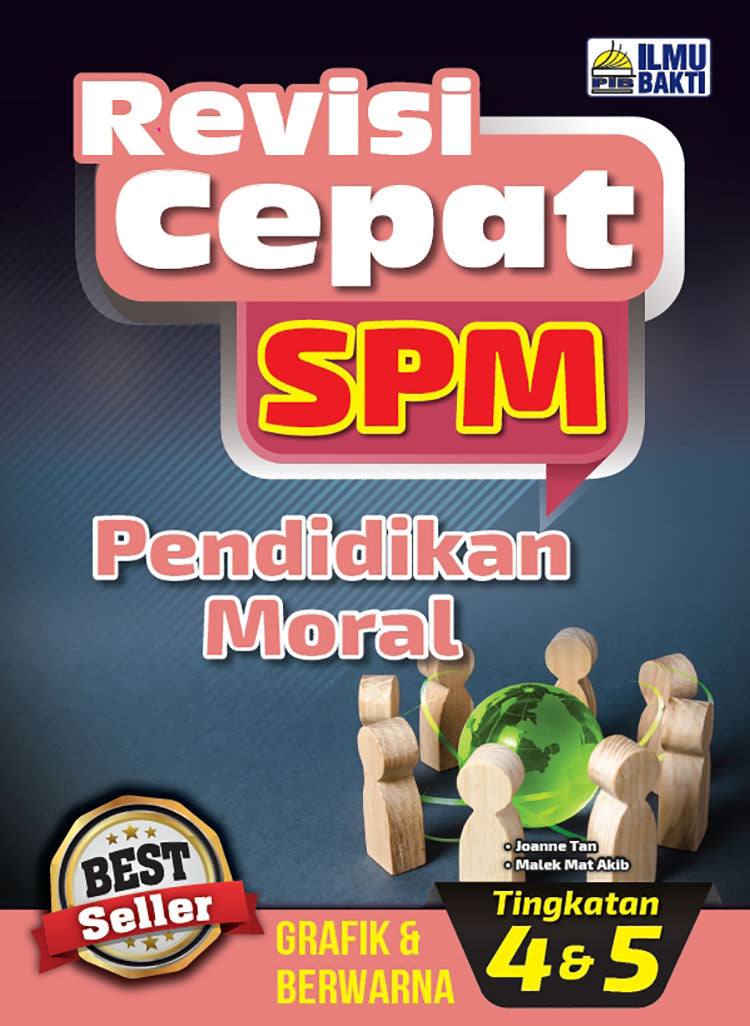 Revisi Cepat SPM Pendidikan Moral – Penerbit Ilmu Bakti Sdn Bhd