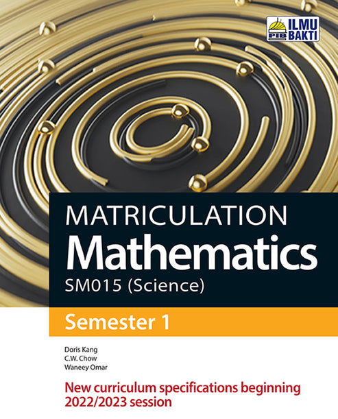 2022 Matriculation Mathematics Sem 1 – Penerbit Ilmu Bakti Sdn Bhd