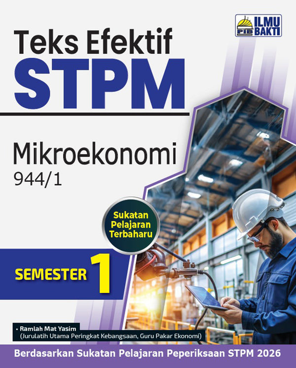 Teks Efektif STPM Mikroekonomi Semester 1 [2025] – Penerbit Ilmu Bakti ...